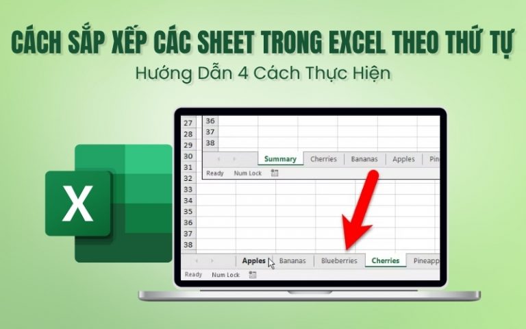 4 Cách Sắp Xếp Các Sheet Trong Excel Theo Thứ Tự Từ A-Z